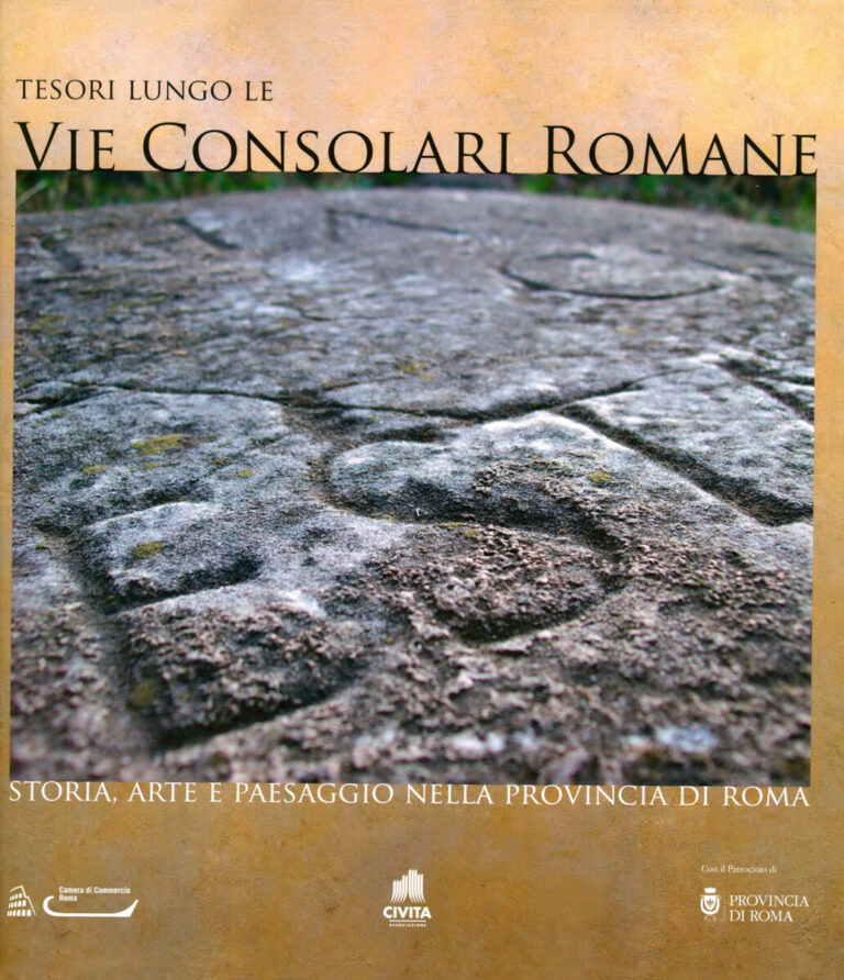 Tesori lungo le Vie Consolari romane - Civita